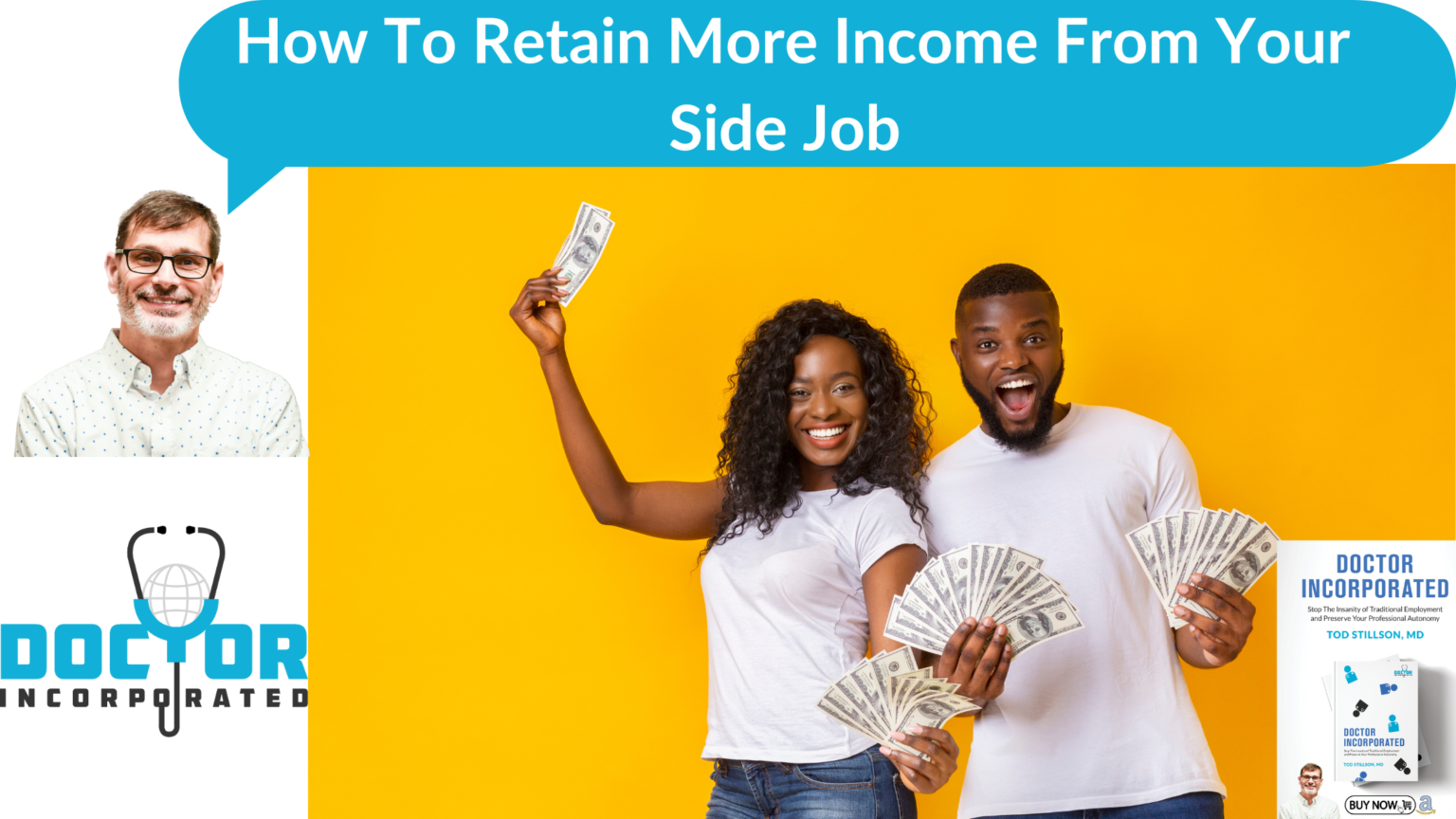 How To Retain More Income From Your Side Job | Dr. Incorporated